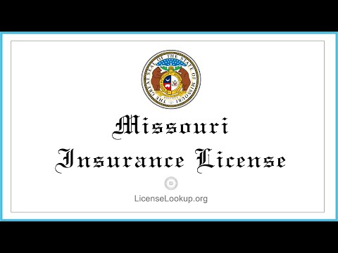 Missouri Insurance License - What You need to get started #license #Missouri