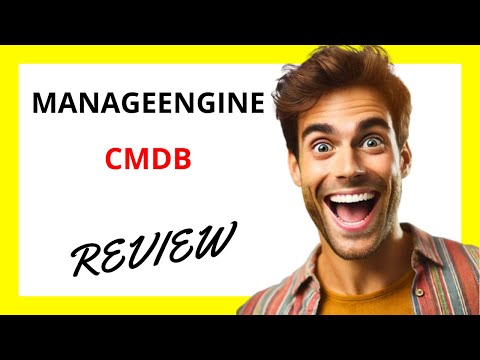🔥 ManageEngine CMDB Review: A Comprehensive Asset Management Tool with Some Usability Challenges