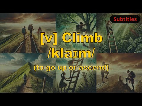 [v] Climb meaning (to go up or ascend) with 5 examples