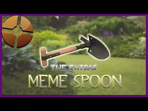 Steam Community :: Video :: [TF2] Meme Spoon'in Extras