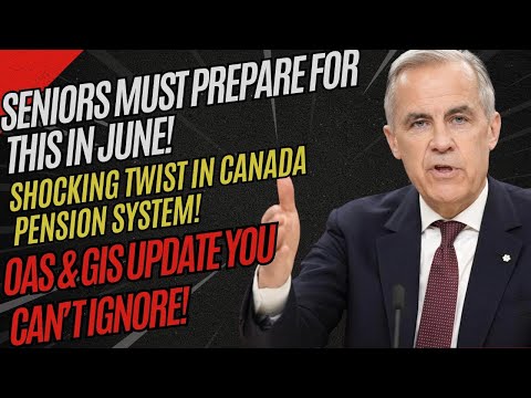 SHOCKING June 2025 CPP & OAS Update: Major Changes to OAS and GIS Revealed!