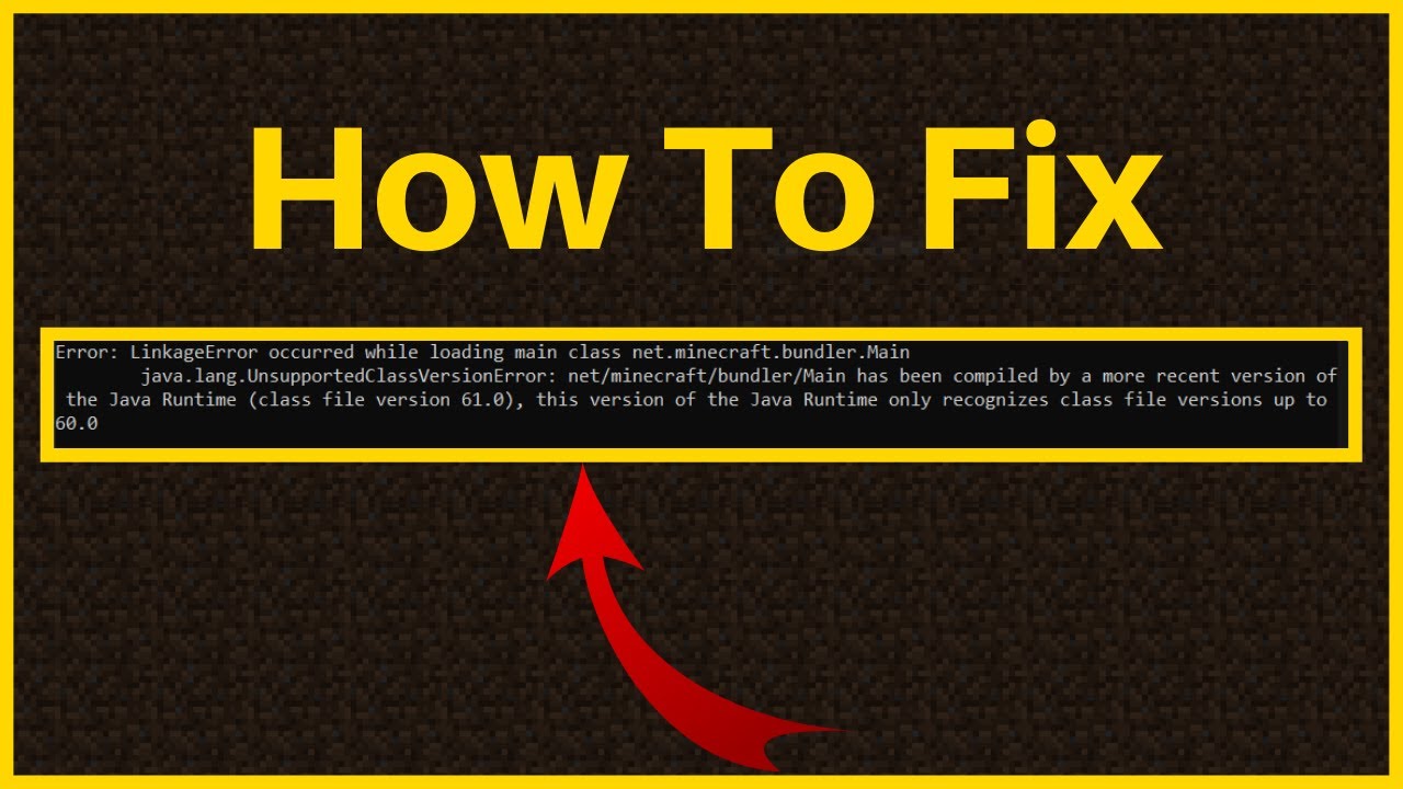How To Fix Minecraft Error LinkageError occurred while loading main class net.minecraft.bundler.Main