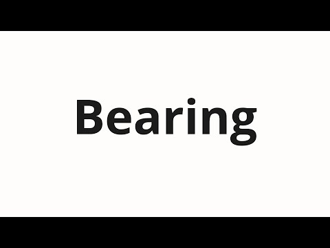 How to pronounce Bearing