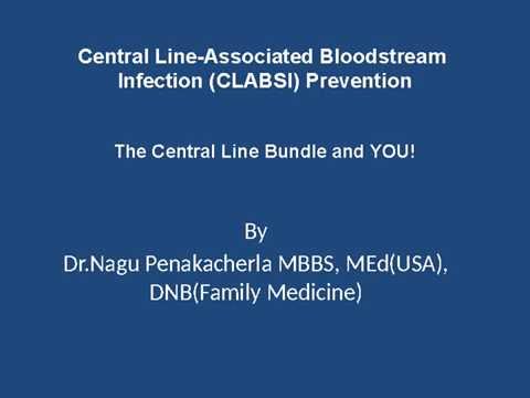 Central Line Associated Bloodstream Infections (CLABSI) - Infection Prevention Week