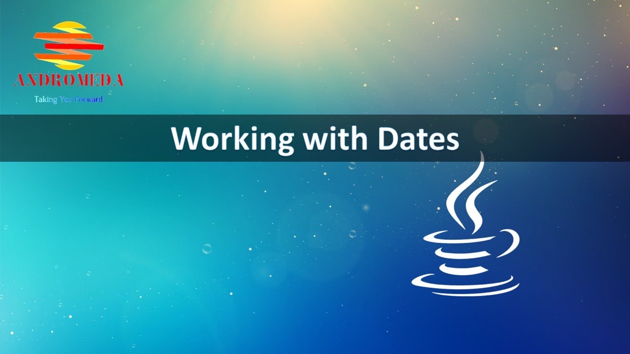 Java: Working with Dates
