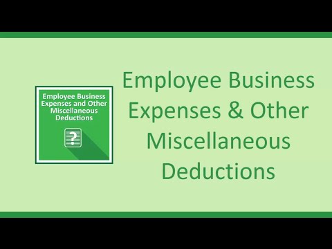 Employee Business Expenses and Other Miscellaneous Deductions