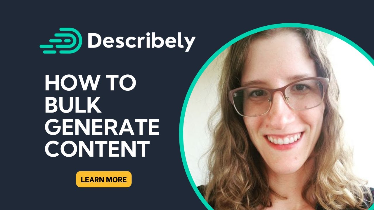 Create Content in Bulk in Describely