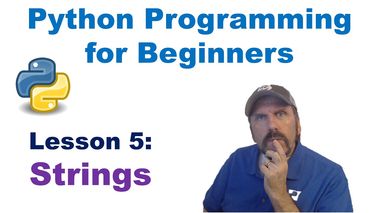 Python Programming for Beginners: Lesson 5 - Strings