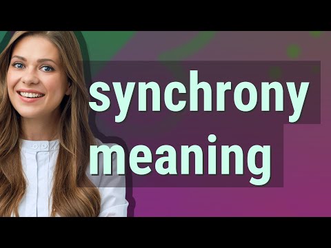 Synchrony | meaning of Synchrony