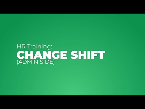 HR Training: How to Change Shift of Employees