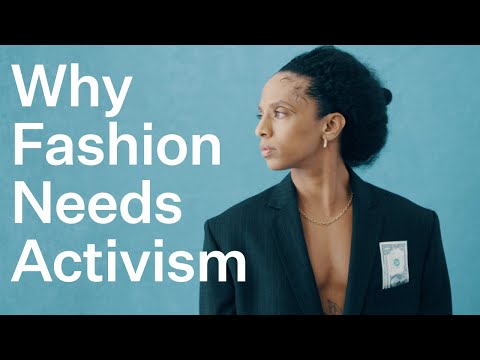 How Activism Is Disrupting The Fashion Industry | Bustle