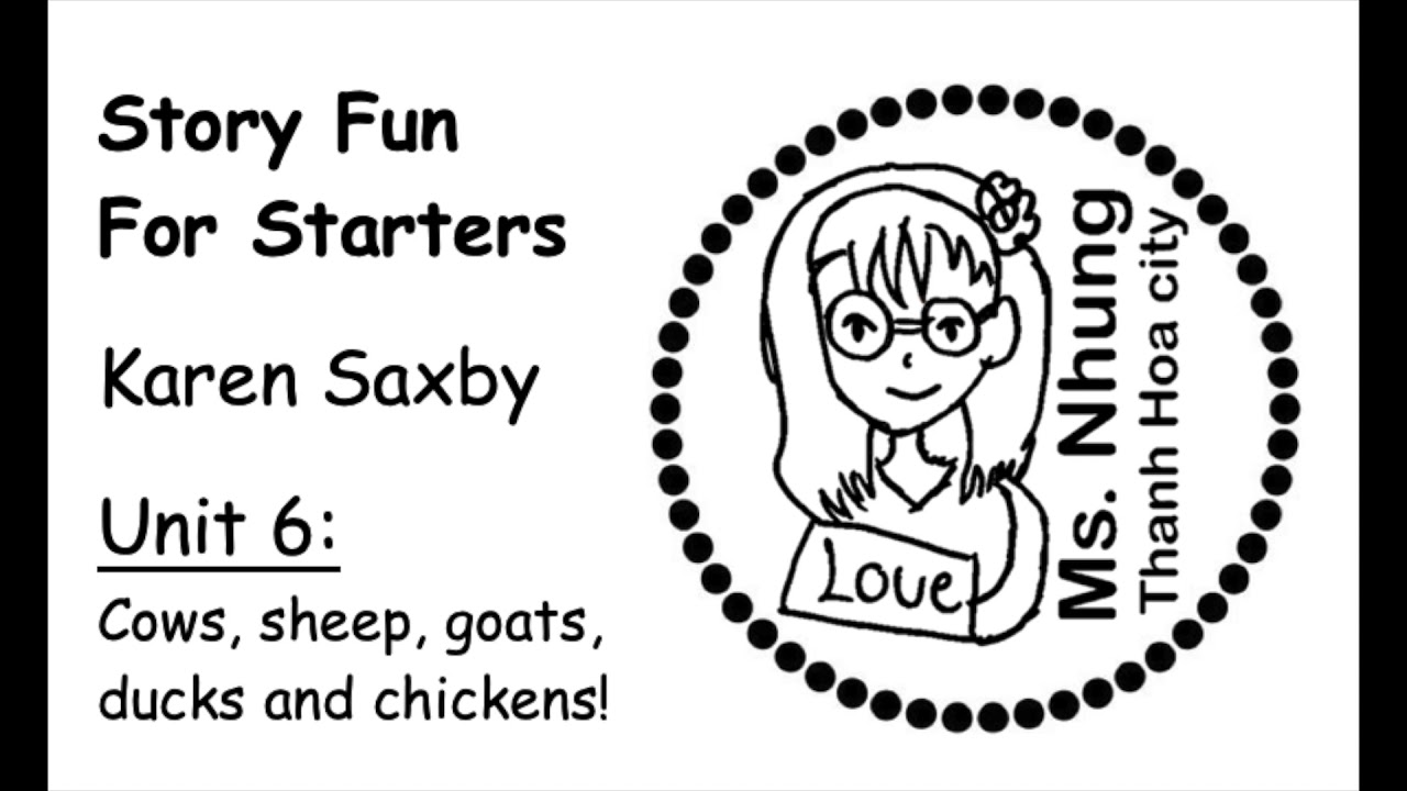 Ms.Nhung's class - Story Fun For Starters - Unit 6