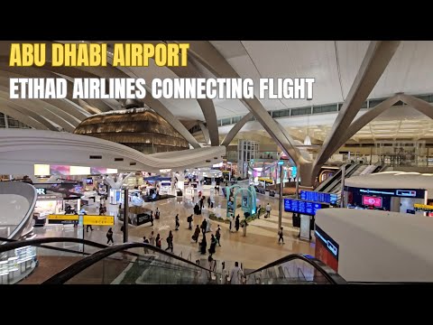 [4K] Abu Dhabi Airport tour | Etihad Airlines Connecting Flight