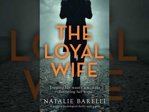 Natalie Barelli - The Loyal Wife - Audiobook Mystery, Thriller & Suspense