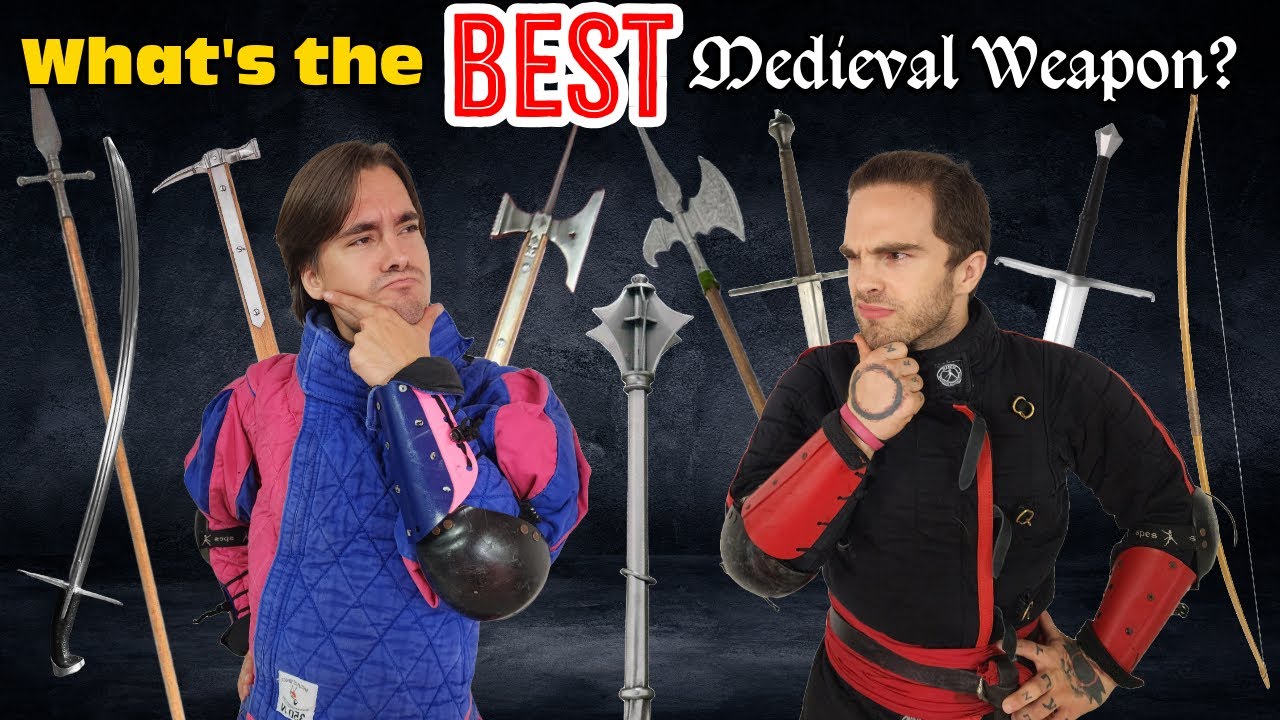 What's the BEST Medieval Weapon?