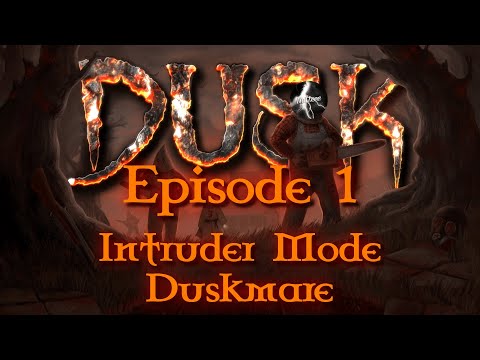 Steam Community :: Video :: DUSK - Episode 1: The Foothills - Duskmare ...