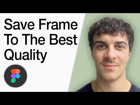 How To Save Frame To The Best Quality In Figma - Ui Design (Full 2025 Guide)