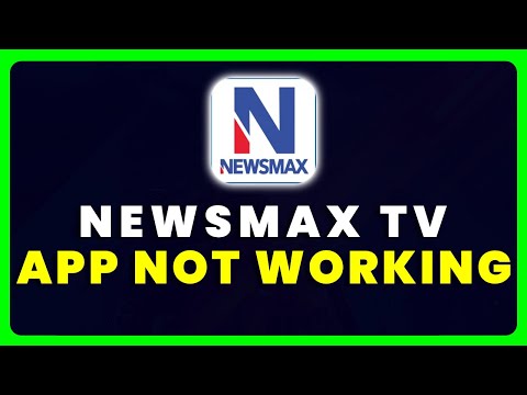 Newsmax TV App Not Working: How to Fix Newsmax TV App Not Working