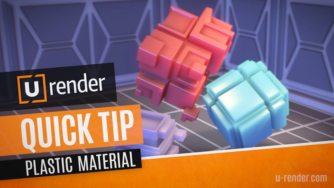 Plastic Material - U-RENDER Quick Tip
