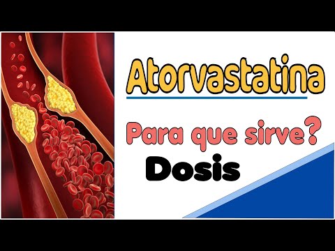 ATORVASTATINA cuando usarla para que sirve atorvastatina reacciones y mas