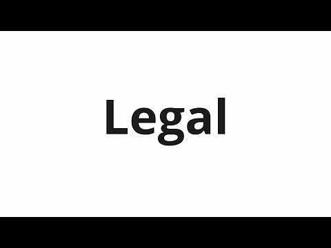 How to pronounce Legal