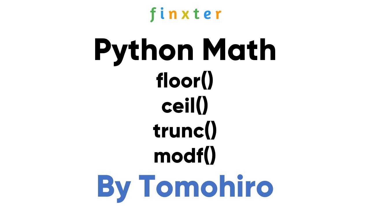 Python Math floor(), ceil(), trunc(), and modf()