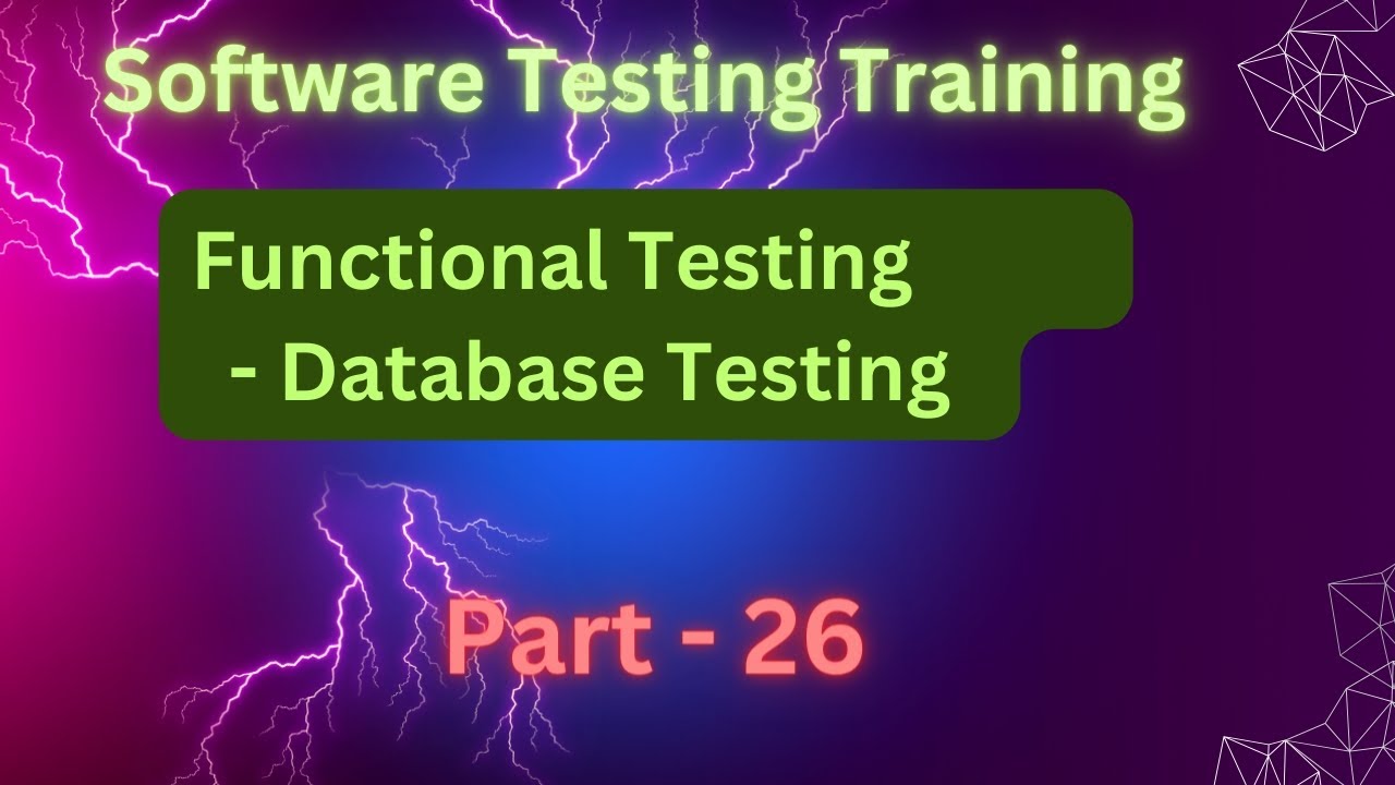 What is Database Testing ? || Software Testing || Functional Testing || Manual Testing