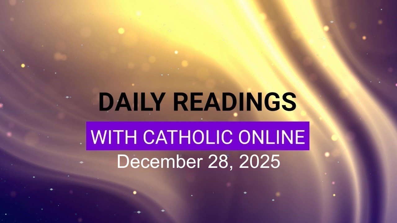 Daily Reading for Sunday, December 28th, 2025 HD