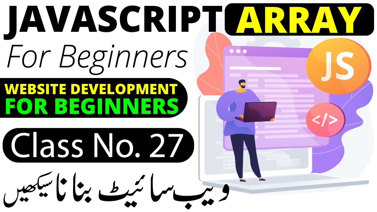 JavaScript Array | JavaScript Course Urdu Hindi | JS Tutorials 2023