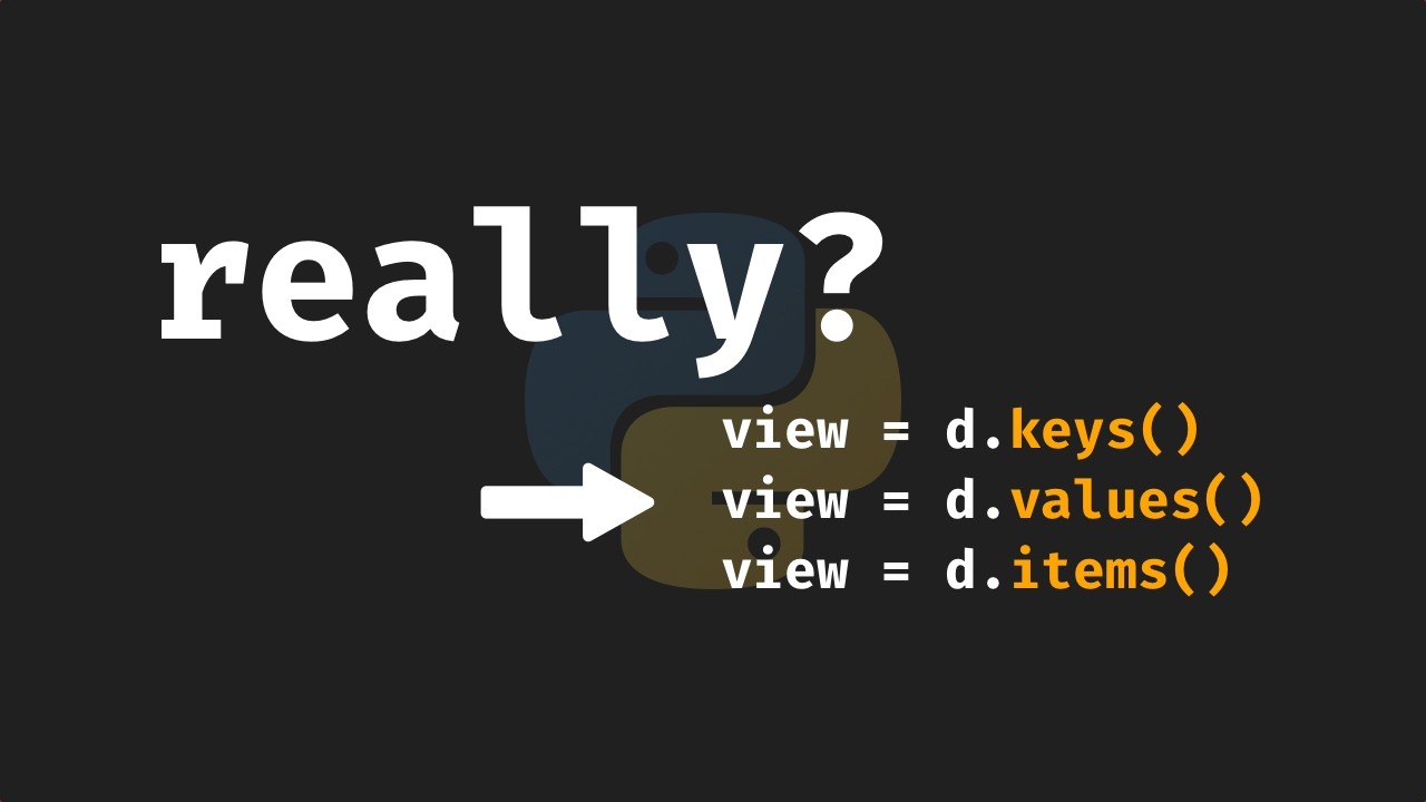 Dictionary Views are Awesome in Python