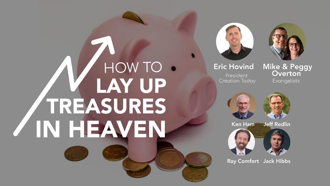 How To: Lay Up Treasures In Heaven | Eric Hovind & Mike Overton | Creation Today Show #217