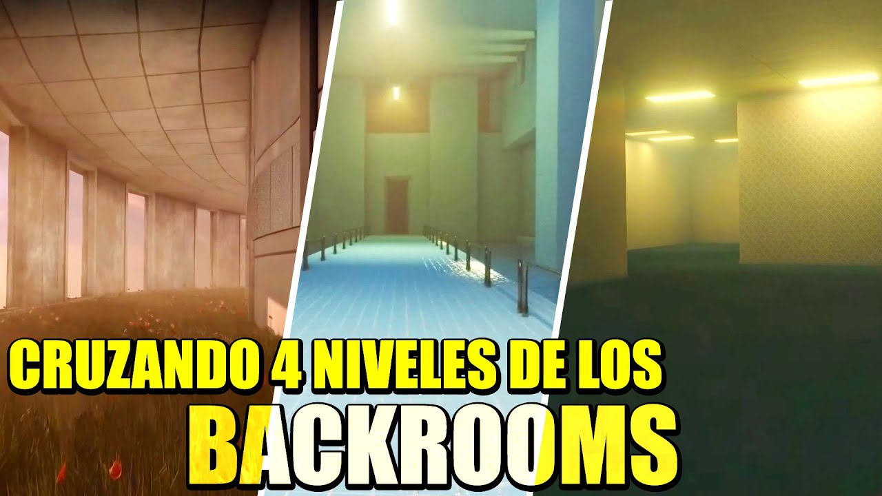 Atravesando 4 niveles de los BACKROOMS