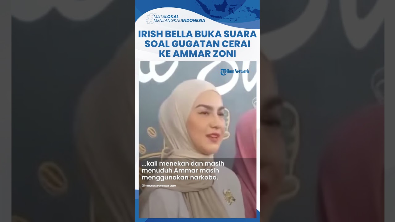 Kata Irish Bella soal Alasan Gugat Cerai Ammar Zoni: Bukan karena Narkoba, Sedih Suaminya ...