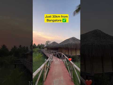Resorts near Bangalore | Bangalore resort | Weekend getaway near Bangalore | #shorts #resorts