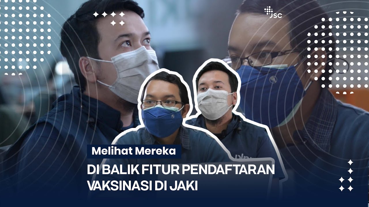 Cerita di Balik Fitur Pendaftaran Vaksinasi di JAKI