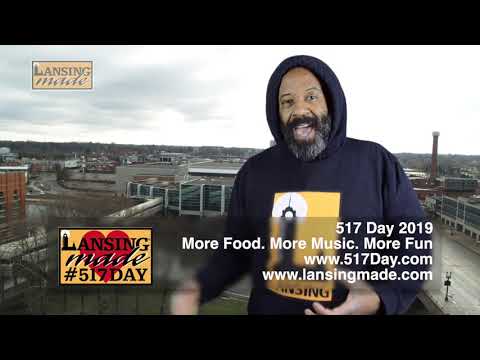 What is 517 Day #1| Lansing Made | Metro Lansing