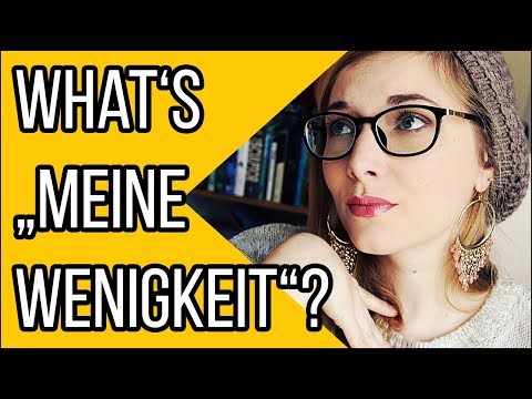 Learn German | The Humbling Meaning of "Meine Wenigkeit" | Vokabelspritze || Deutsch Für Euch 112