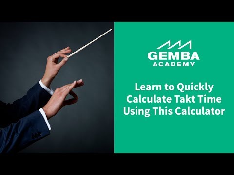 Learn to Quickly Calculate Takt Time Using this Calculator