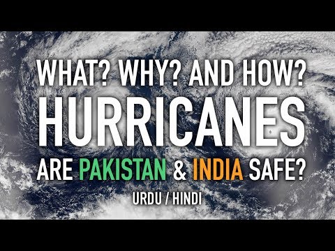 Why do hurricanes occur? irma? Pakistan? India? | Urdu:Hindi | My Channel | Goher Ali Rizvi