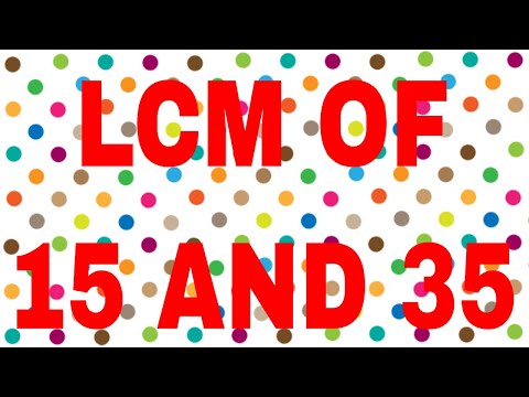 LCM of 15 and 35
