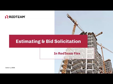 Estimating + Bid Solicitation in RedTeam Flex