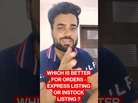 EXPRESS LISTING OR INSTOCK LISTING - BETTER FOR ORDERS ?