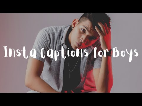 Insta Captions For Boys | Instagram Captions For Boys | Captions For Instagram For Boys