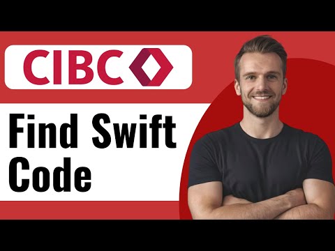How To Know CIBC Swift Code - Full Guide (2025)