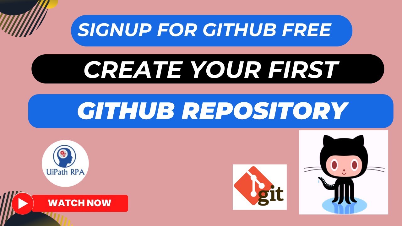 Sign up for Github free and create your first Github Repository | UiPathRPA