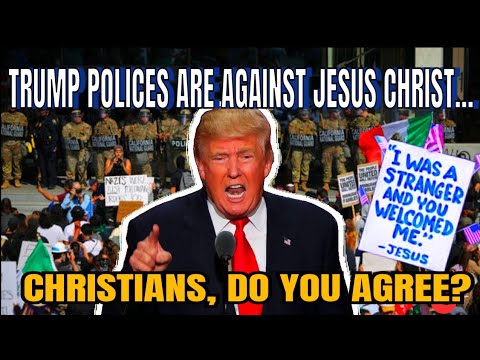President Trump's Policies Are Anti-Jesus...
