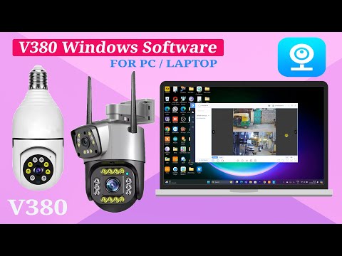 V380 Windows PC/Laptop Software: Download, Install, and Setup for Live Stream & PTZ Control Features