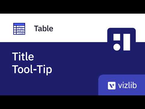 Vizlib Table - Title Tool-Tip