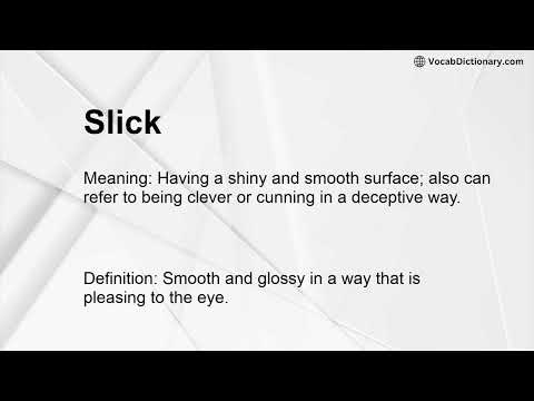 Slick Meaning