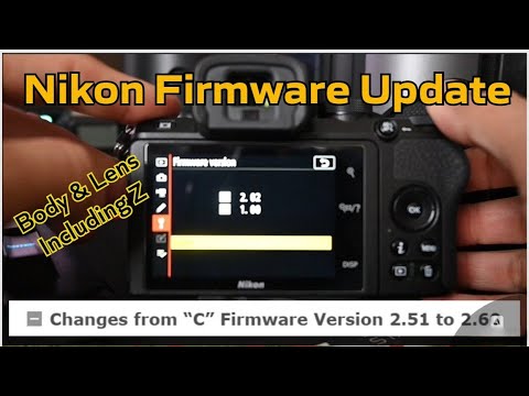 How To Update Nikon Camera & Lens Firmware
